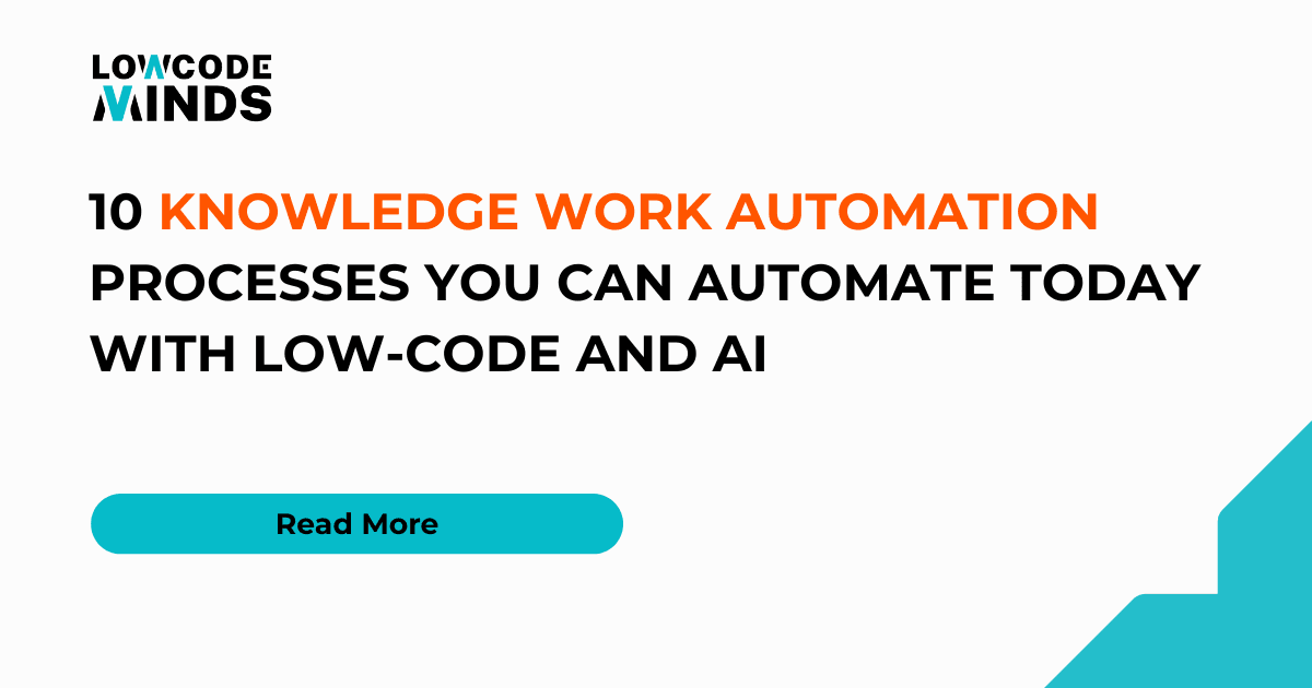 10 Knowledge Work Automation Processes with Low-Code and AI