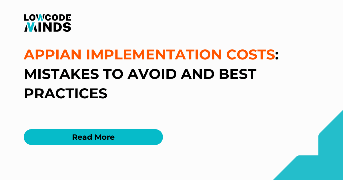 Appian Implementation Costs & Best Practices | LOWCODEMINDS